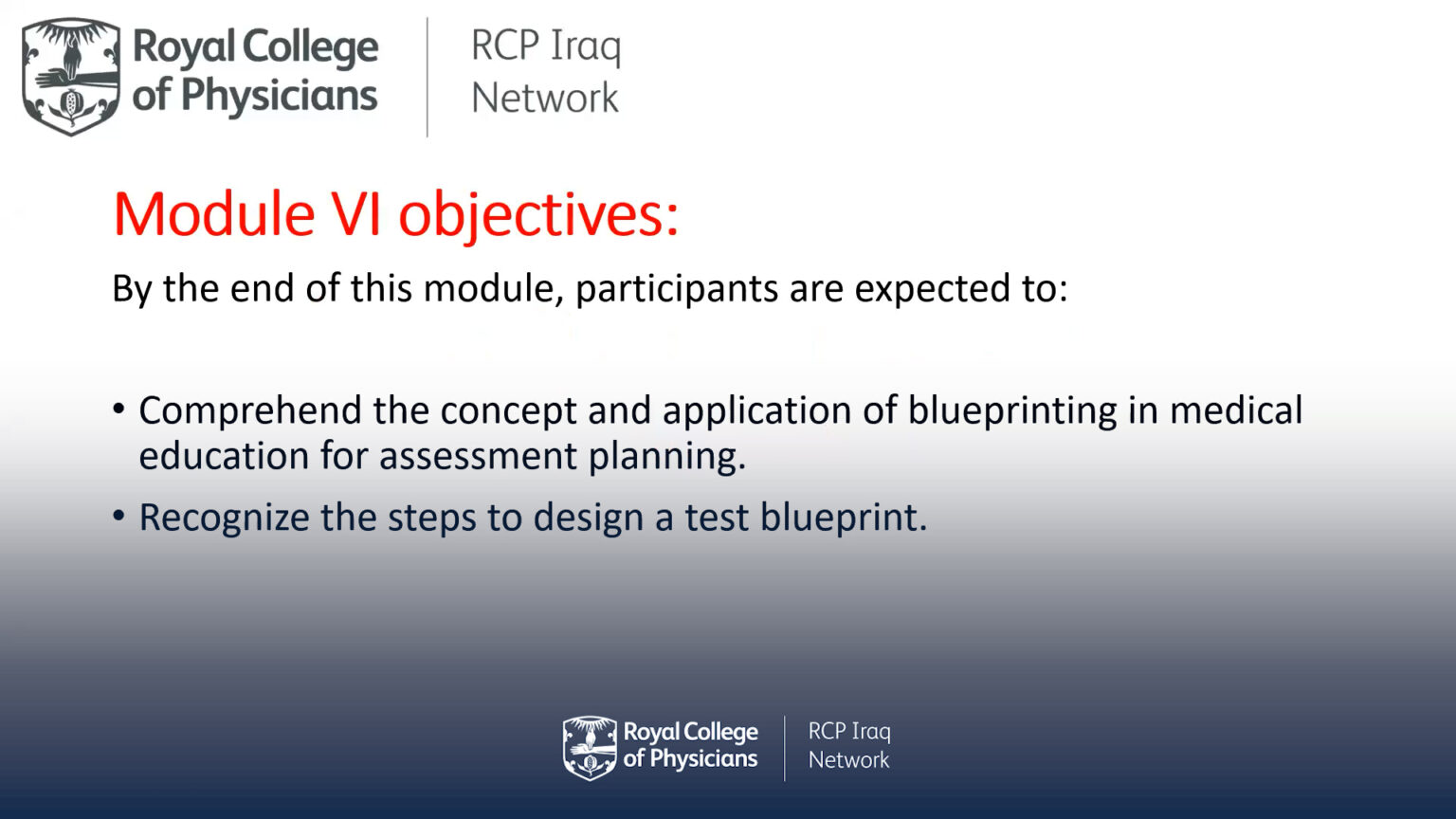 Module six , day two “Evaluation & Quality Improvement”. – RCP